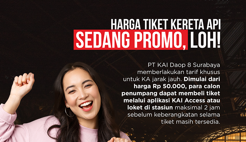 Harga Tiket Kereta Api Sedang Promo, Loh!