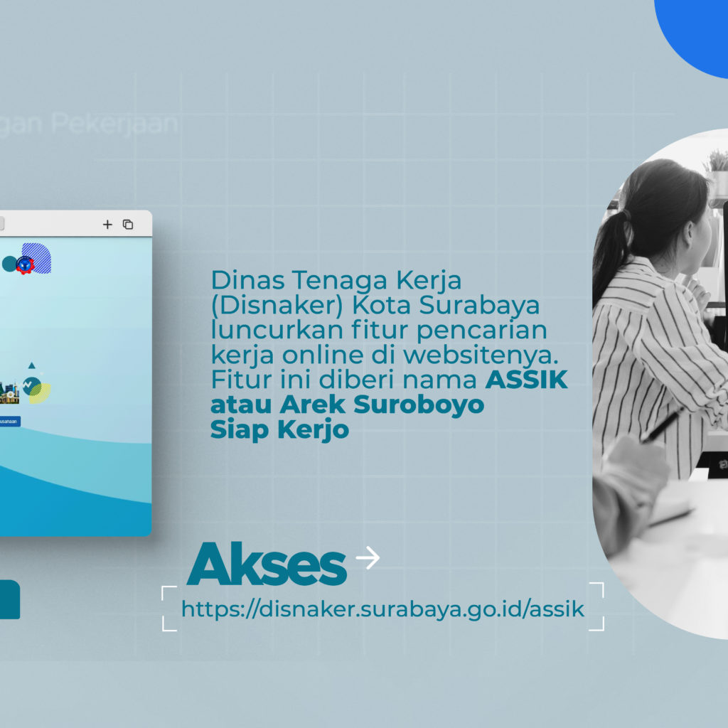 Disnaker Kota Surabaya Luncurkan Fitur Pencari Kerja ASSIK