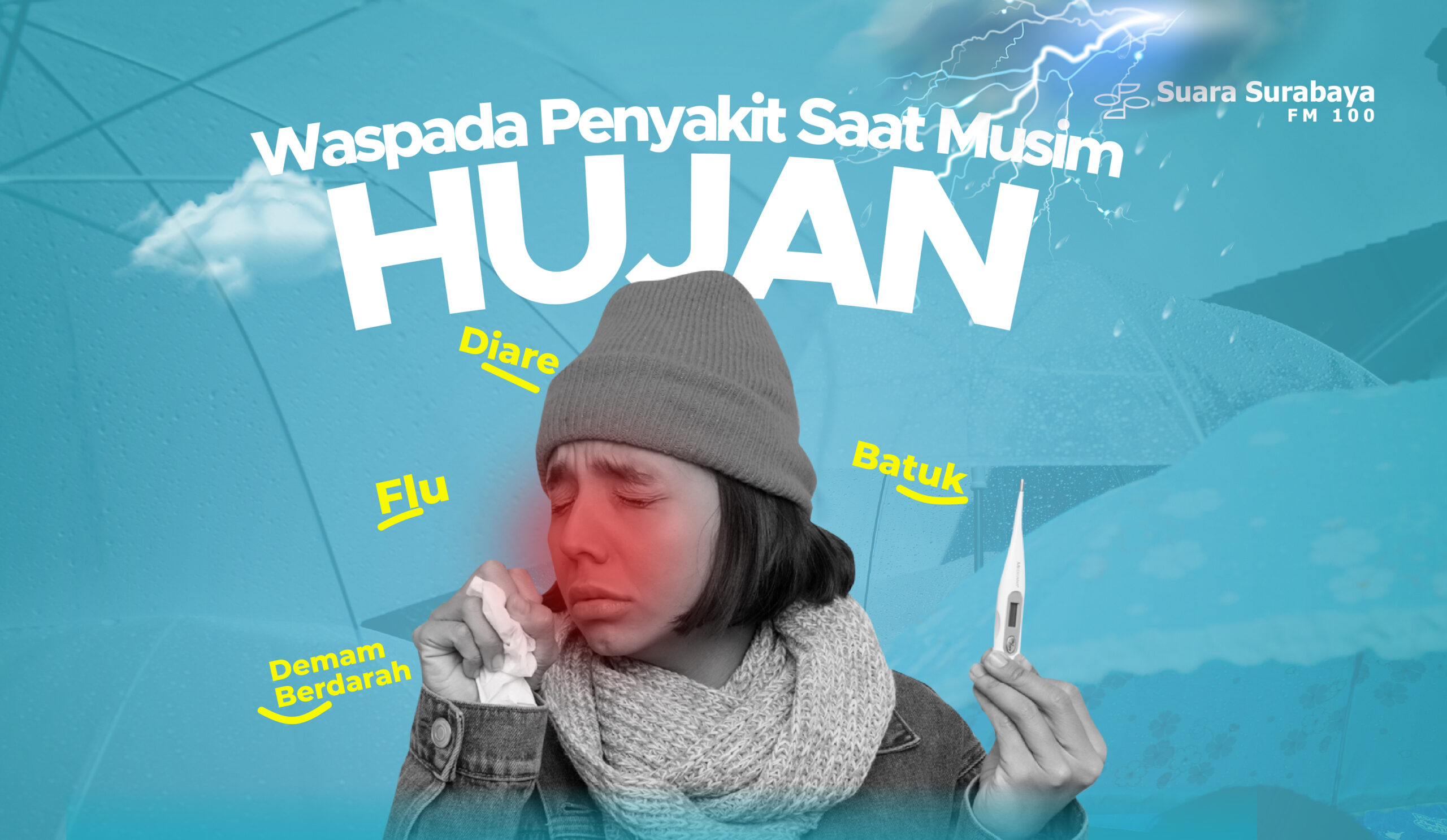 Waspada Penyakit Saat Musim Penghujan