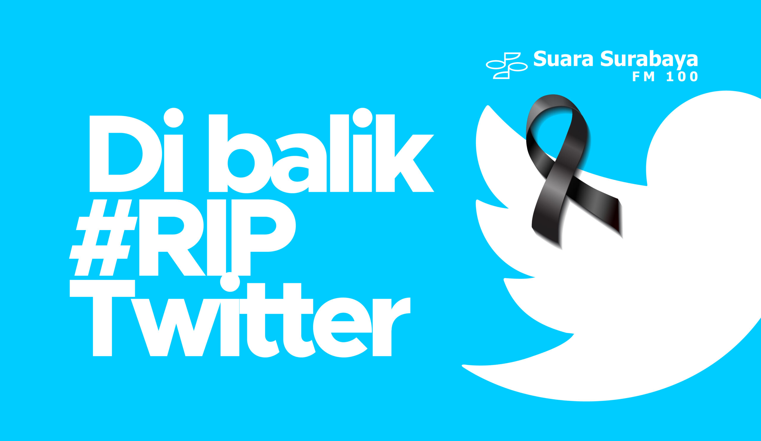 Di balik #RIPTwitter