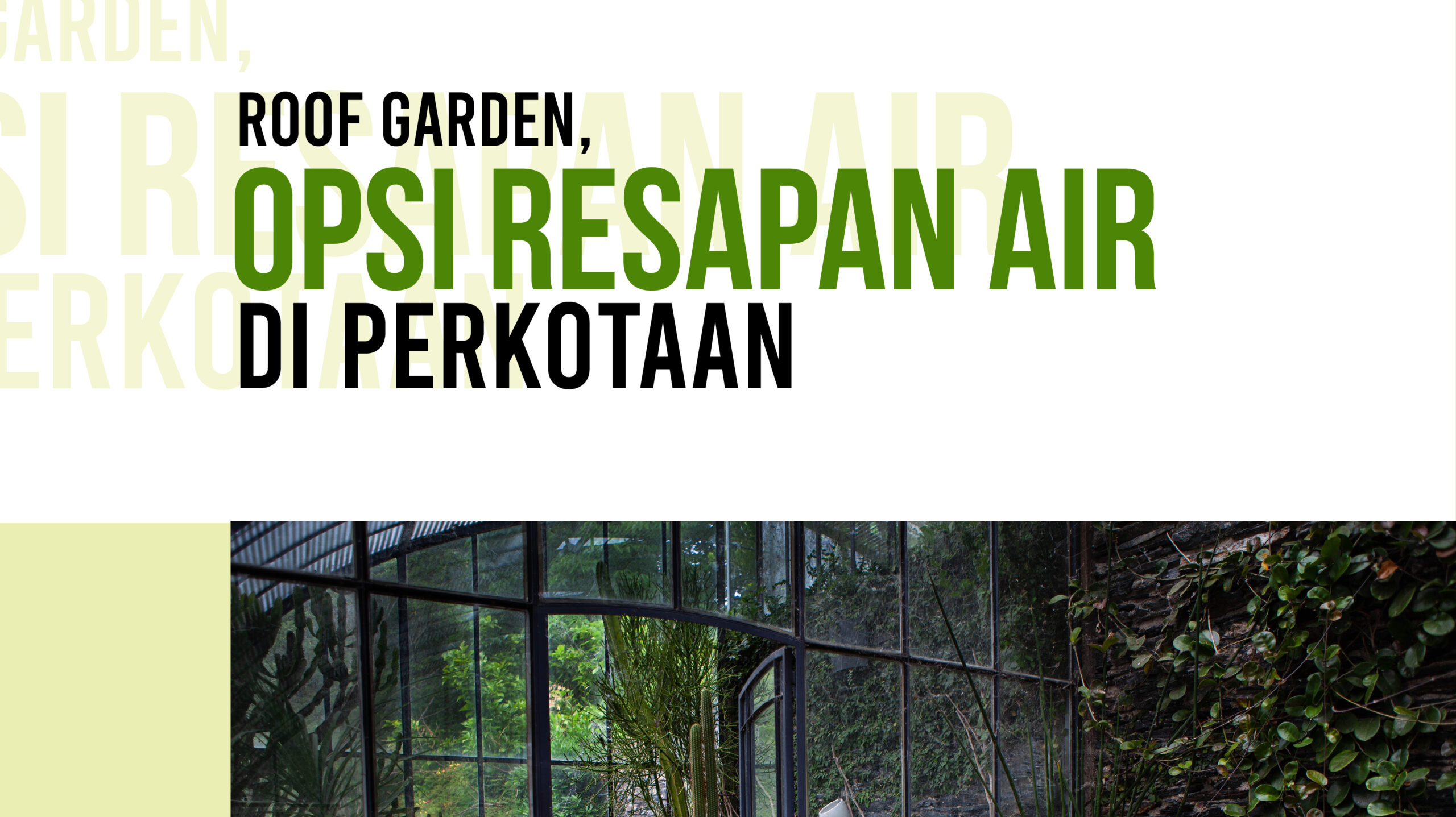 Roof Garden, Opsi Resapan Air di Perkotaan