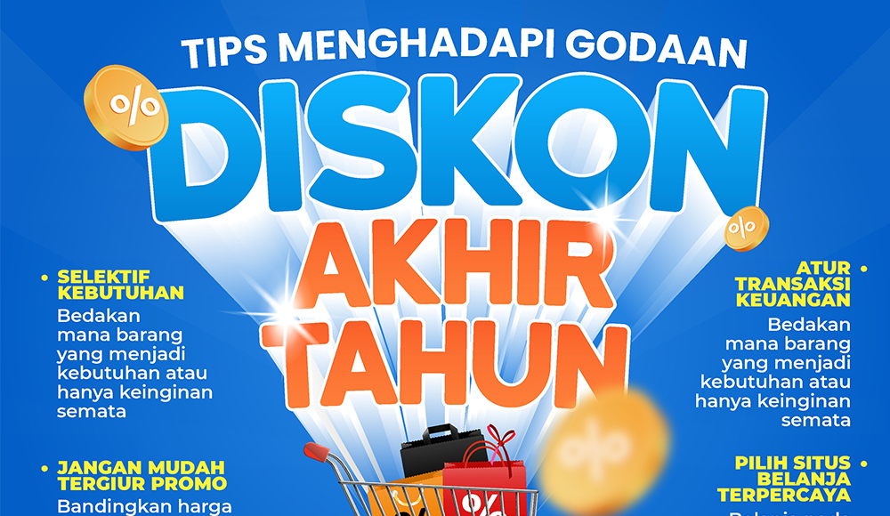 Tips Menghadapi Godaan Diskon Akhir Tahun