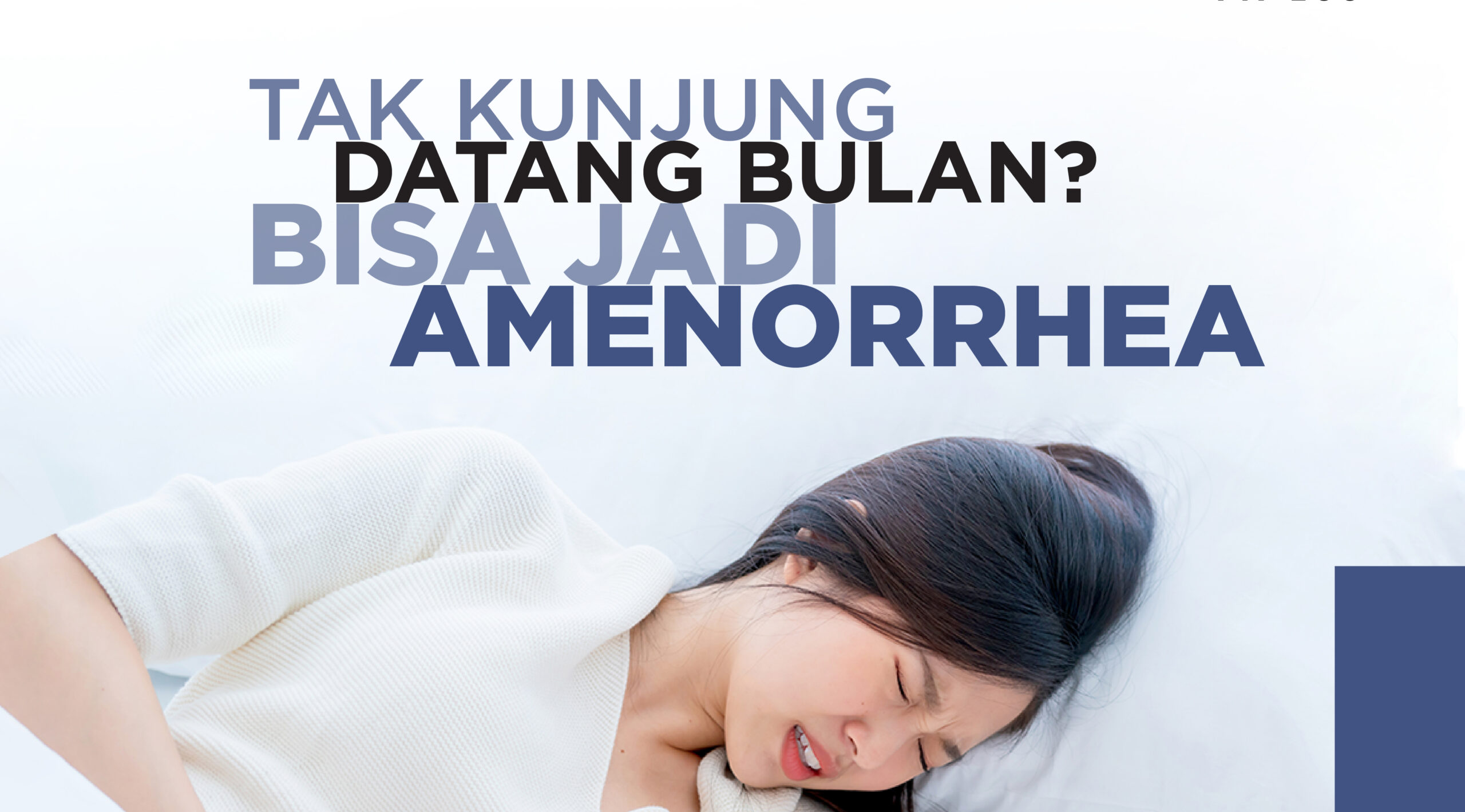 Tak Kunjung Datang Bulan? Bisa Jadi Amenorrhea