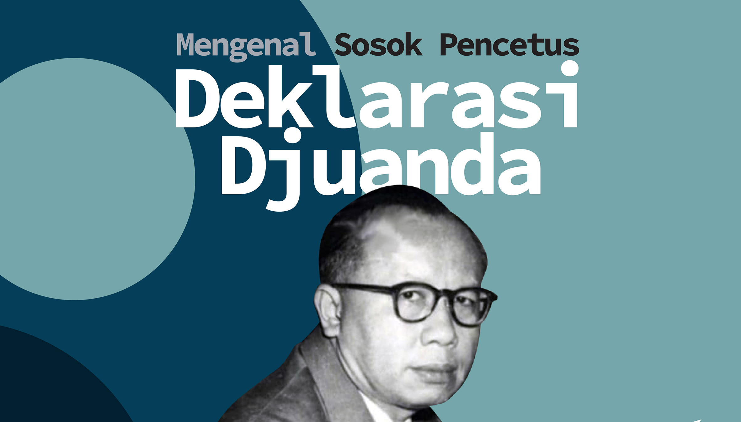 Mengenal Sosok Pencetus Deklarasi Juanda
