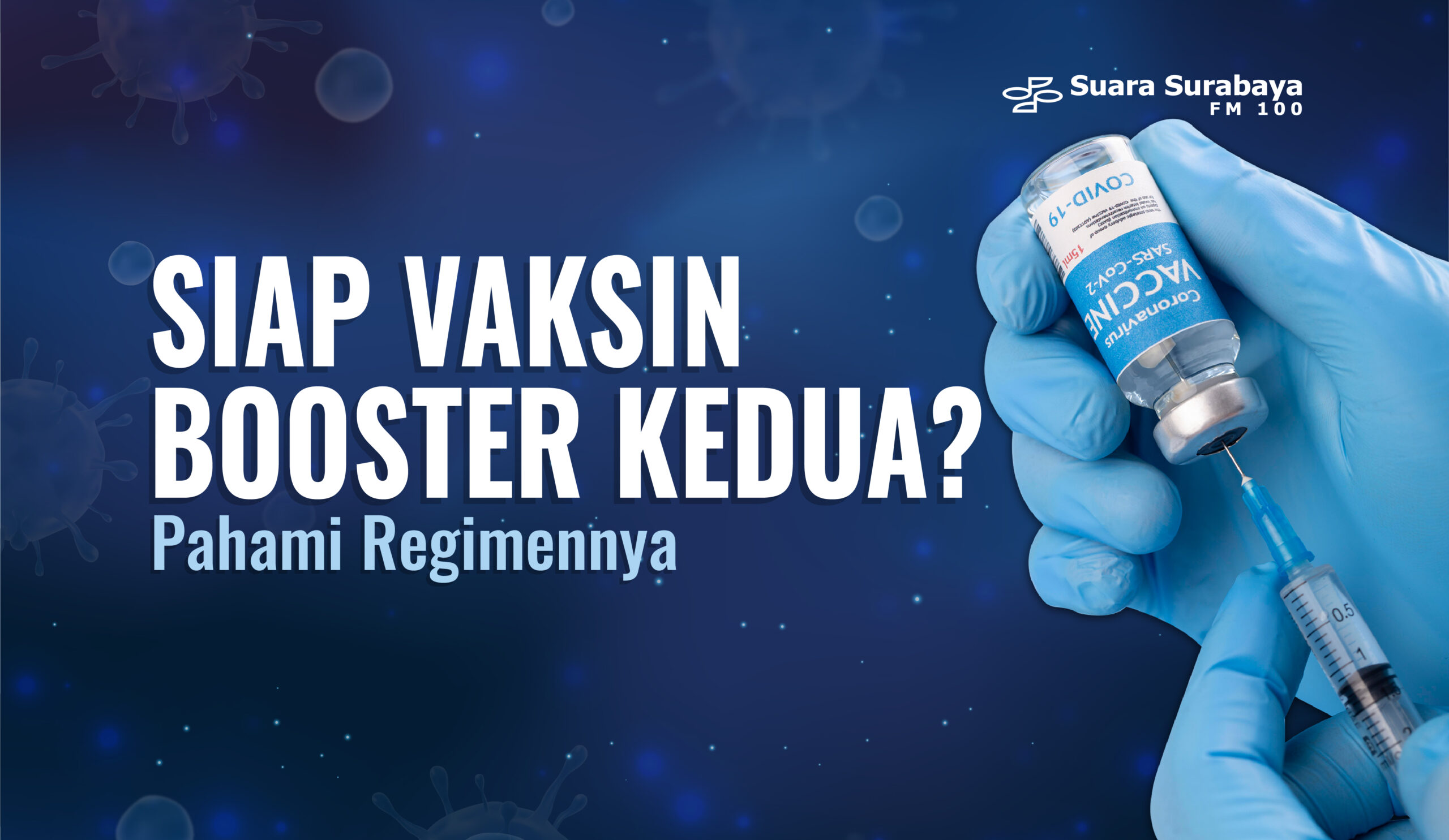 Siap Vaksin Booster Kedua? Pahami Regimennya