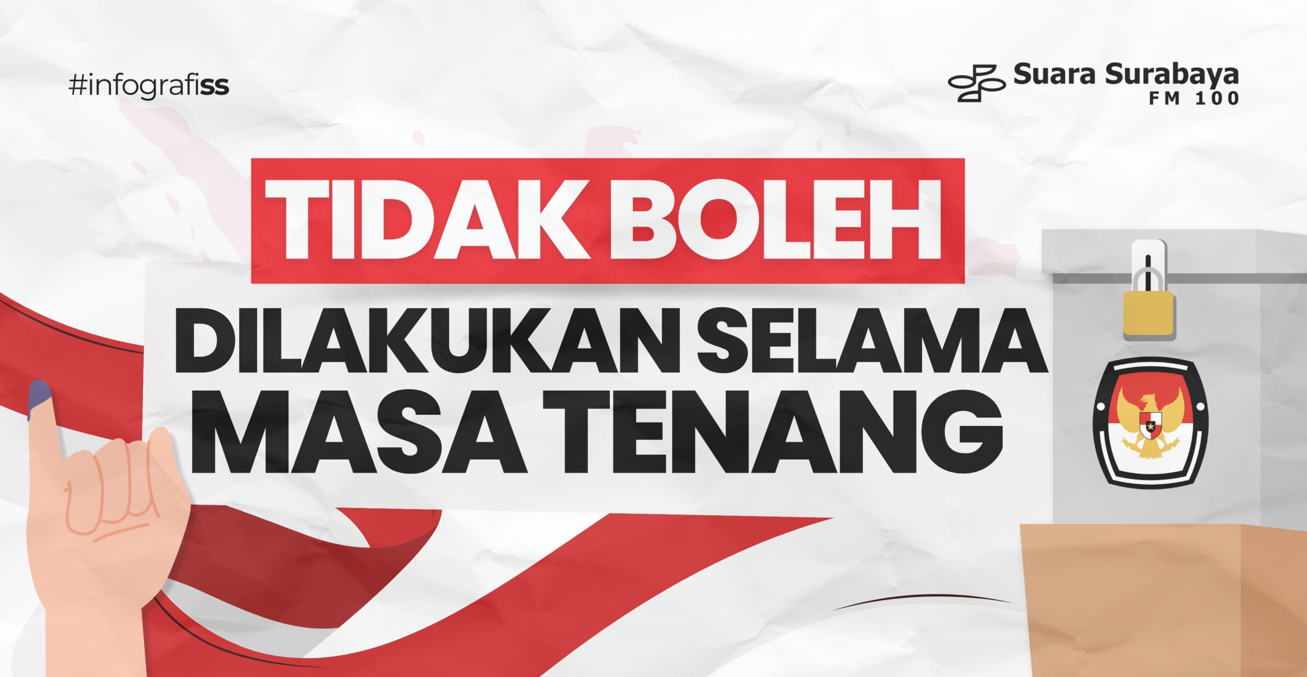 Yang Tidak Boleh Dilakukan selama Masa Tenang