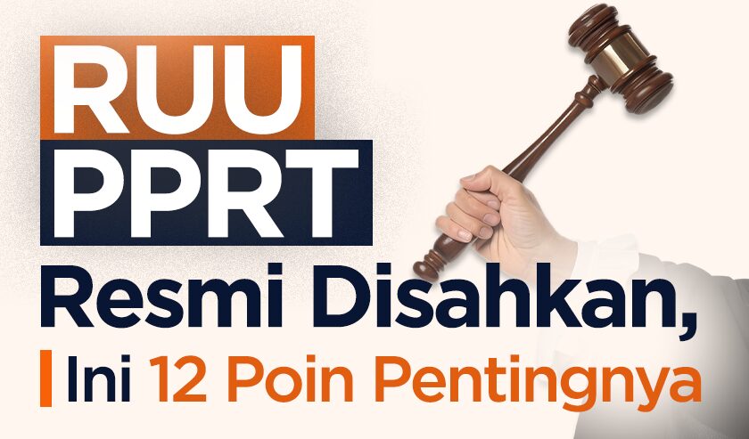 RUU PPRT Resmi Disahkan, Ini 12 Poin Pentingnya